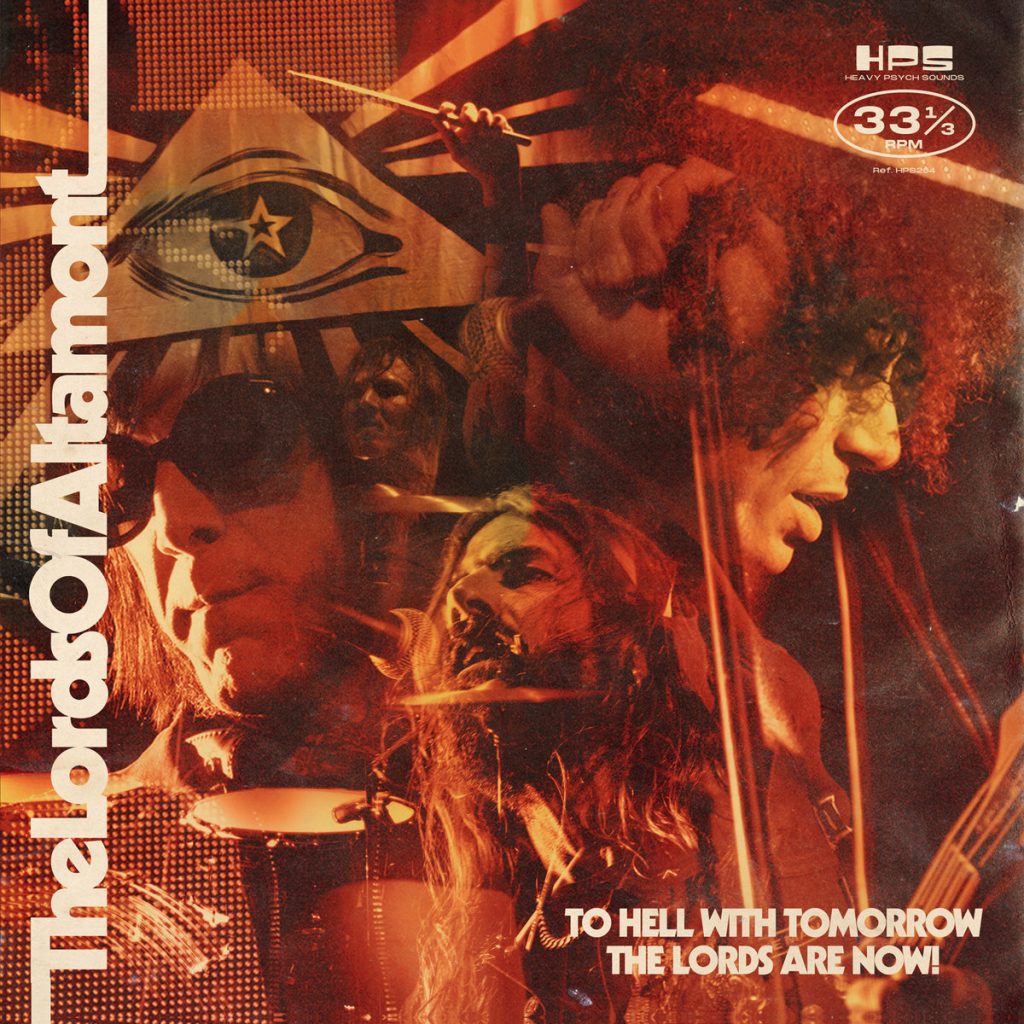 The Lords of Altamont – To Hell With Tomorrow, The Lords Are Now ...