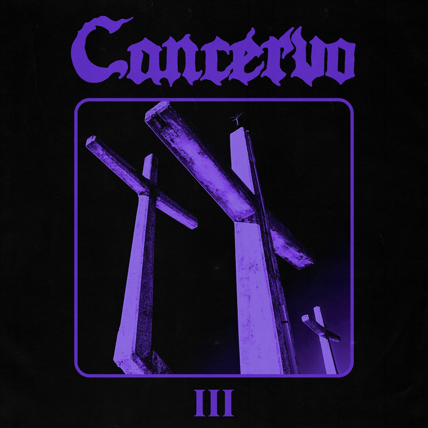 Cancervo – III - Ever Metal